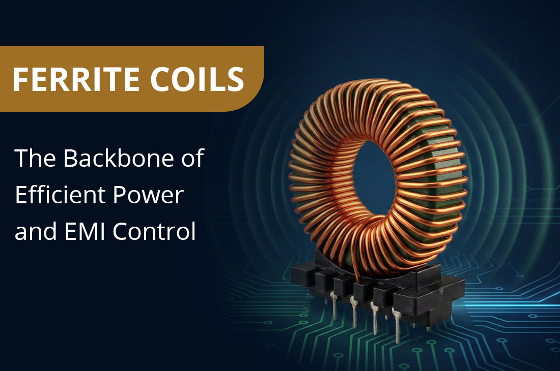 Ferrite Coils for Power Efficiency & EMI Control | Shah Electronics